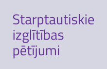 Tumši violets uzraksts "Starptautiskie izglītības pētījumi" uz gaiši violeta fona